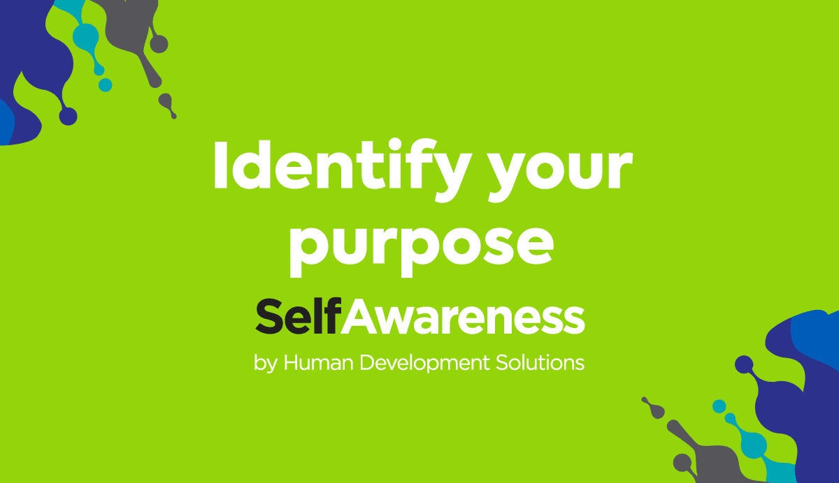 Identify your purpose: Find what truly motivates you