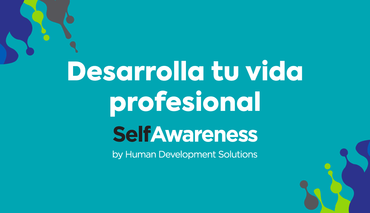 Desarrolla tu vida profesional: Desempeñate con liderazgo.